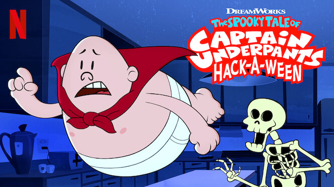 The Spooky Tale of Captain Underpants Hack-a-ween (2019) - Netflix ...